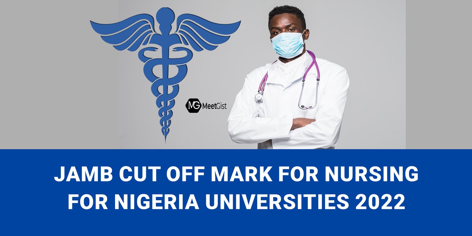 Jamb Cut Off Mark For Nursing For All Nigeria Universities In 2023