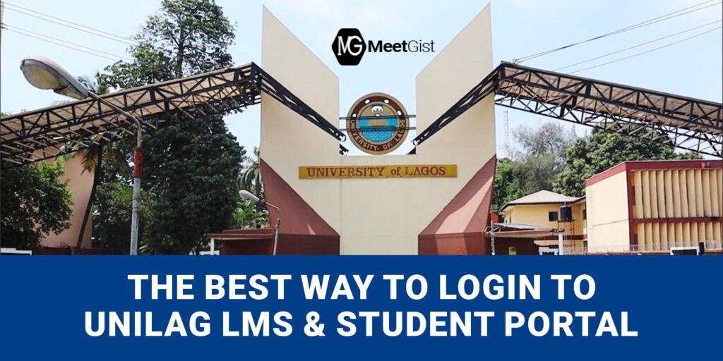 The Best Way To Login To Unilag LMS and Student Portal in 2023