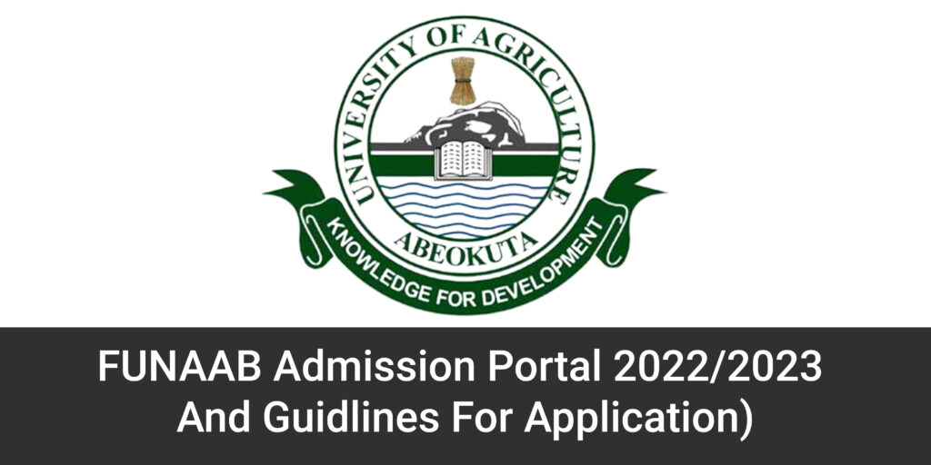 FUNAAB Admission Portal 2023/2024 | (FUNAAB Portal And Guidlines For ... FUNAAB Admission Portal 2023/2024 | (FUNAAB Portal And Guidlines For ...